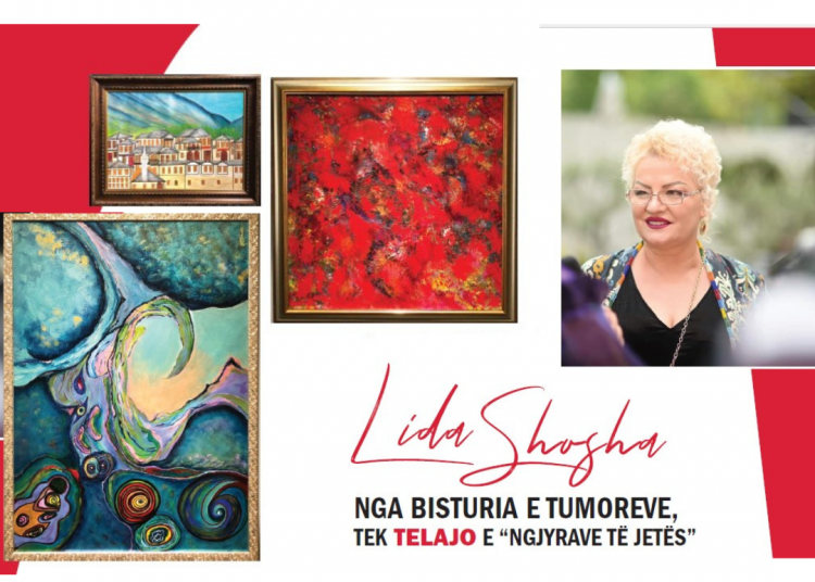 LIDA SHOSHA, Nga bisturia e tumoreve, tek Telajo e “Ngjyrave të Jetës” - Revista Newsbomb